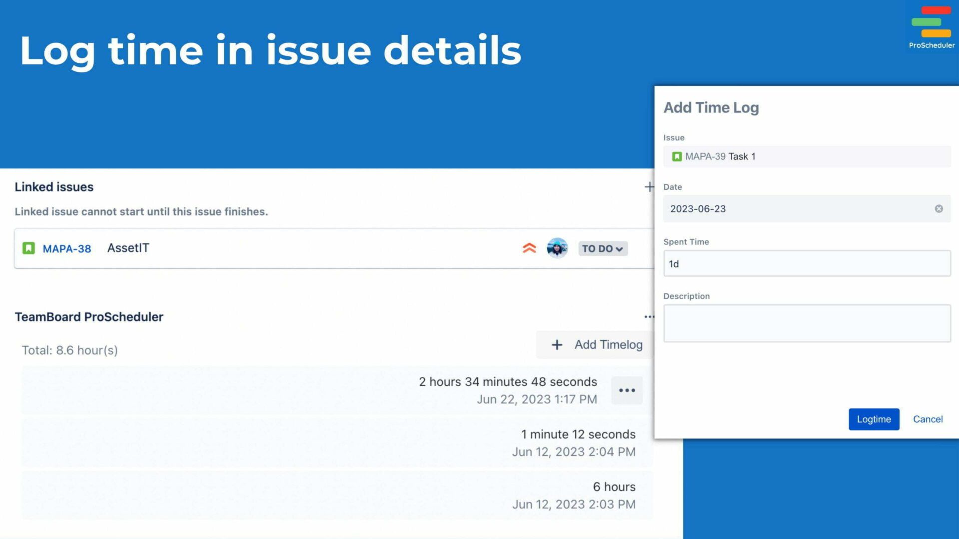 TimeLog in Jira using TeamBoard ProScheduler