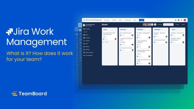 Jira Work Management: How does it work for your team?