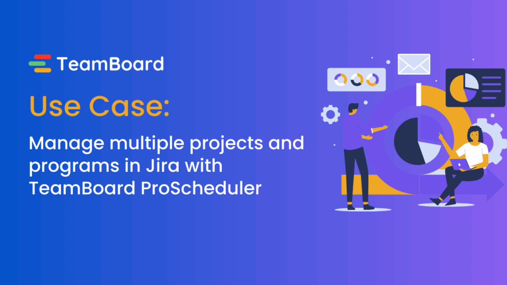 How to Manage Multiple Jira Projects on a Single Board? - TeamBoard - Resource planning, project ...